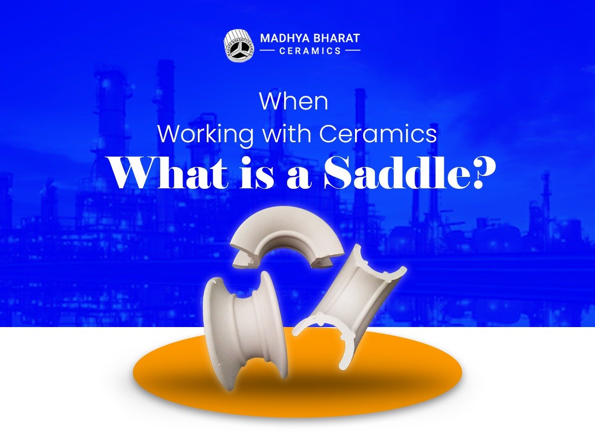 When Working with Ceramics: What is a Saddle? - MBC Tower