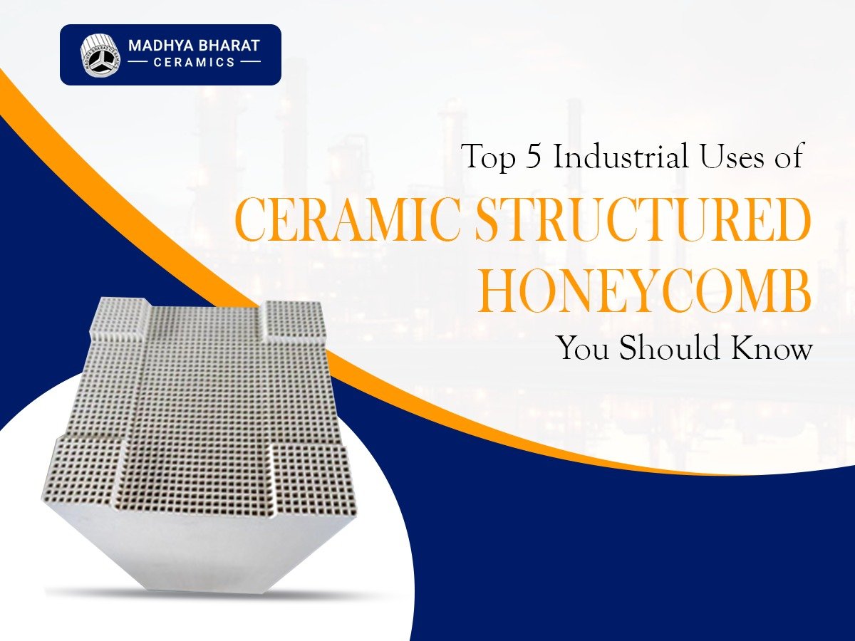 Top 5 Uses of Ceramic Honeycomb | Madhya Bharat Ceramics