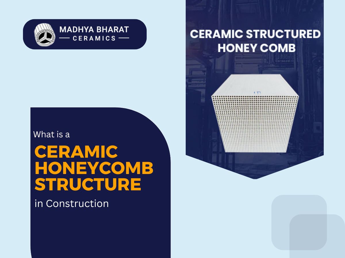 What is a Ceramic Honeycomb Structure in Construction?