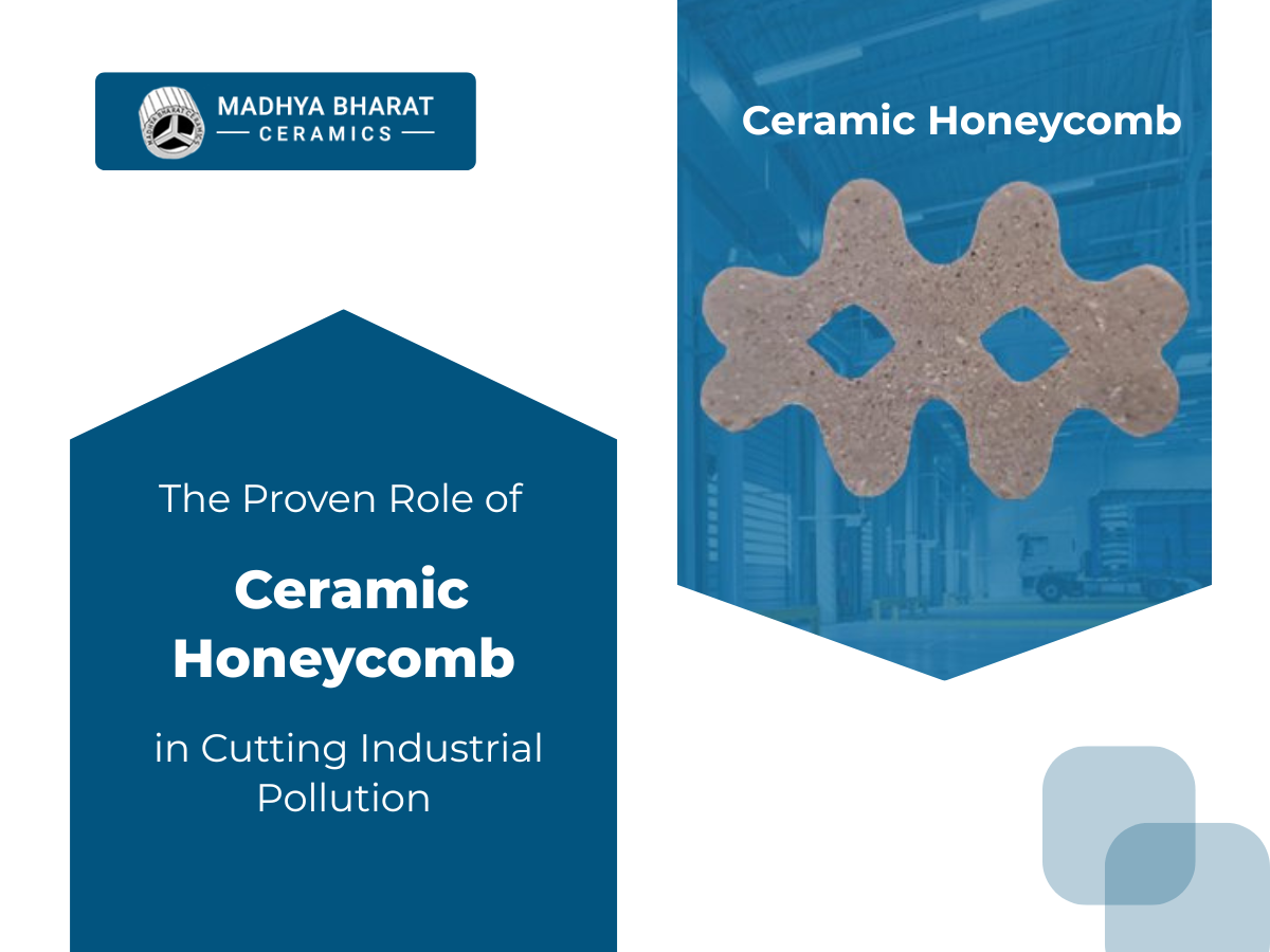 Role of Ceramic Honeycomb in Cutting Industrial Pollution