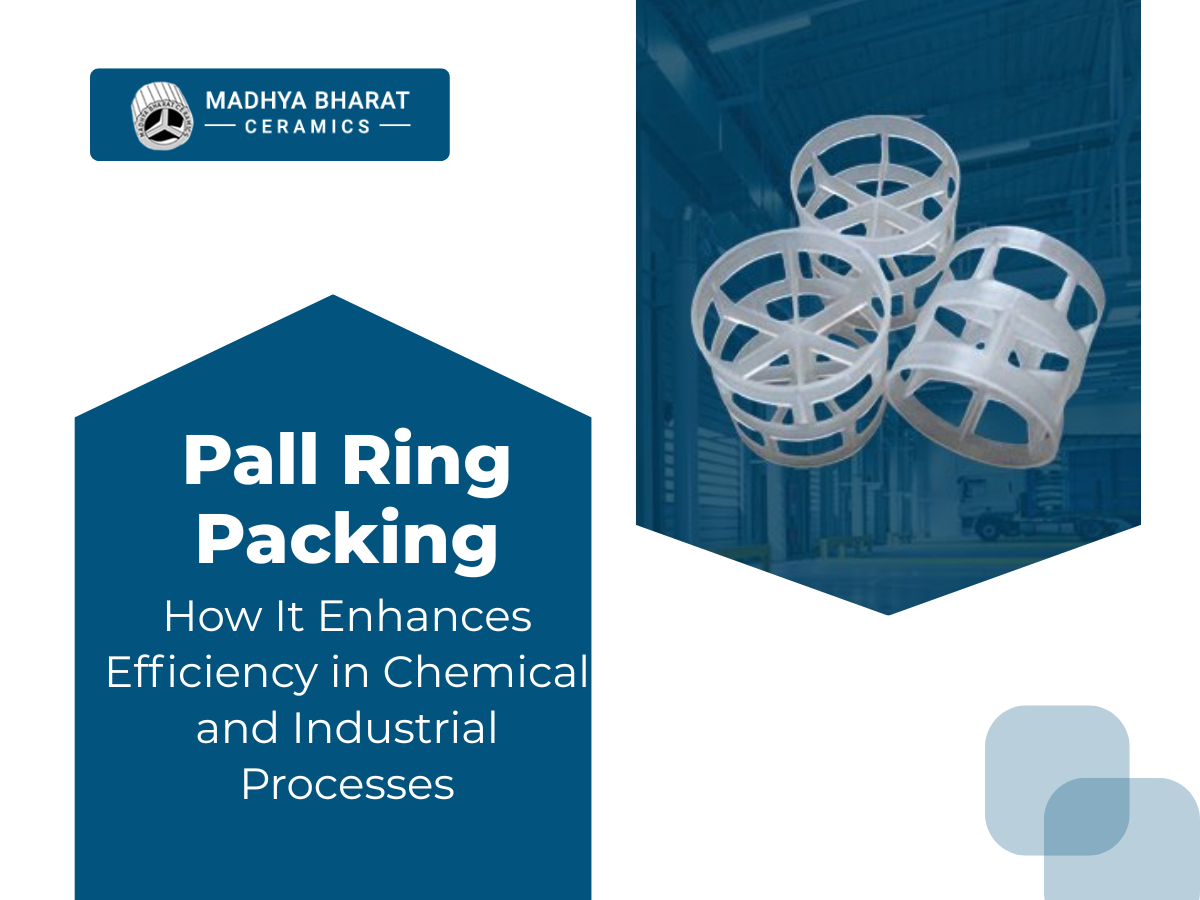 Pall Ring Packing Benefits in Industrial Processes